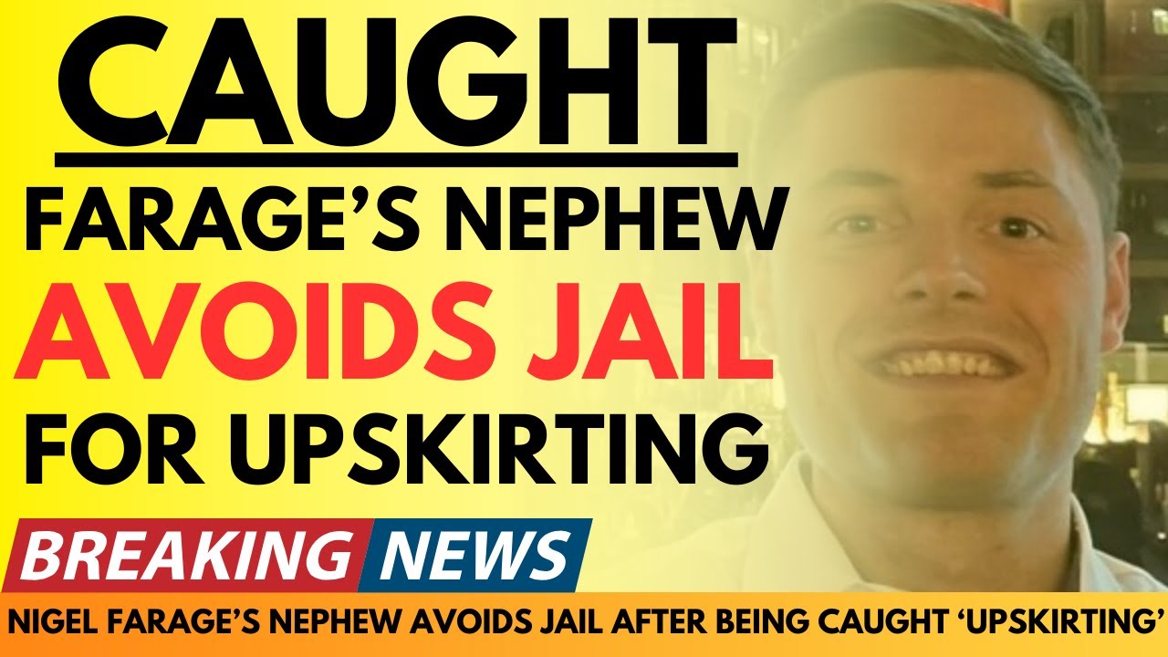 The Rise of Nigel Farage’s Nephew in UK Politics – Invisiverse News
