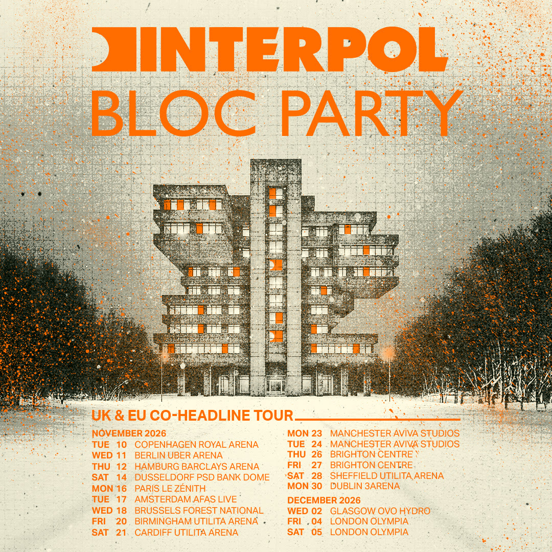 Interpol and Bloc Party Unveil 2026 Co-Headlining Tour – Invisiverse News