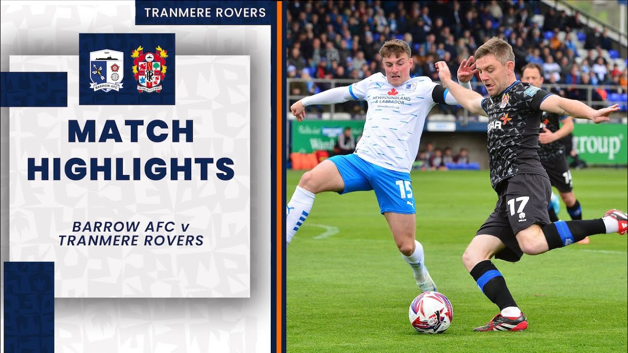 Barrow vs Tranmere: A Clash of Rivals on the Pitch – Invisiverse News