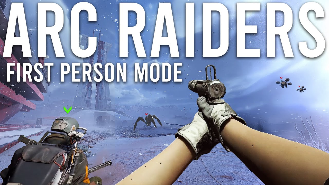 Arc Raiders Introduces Exciting First Person Mode – Invisiverse News